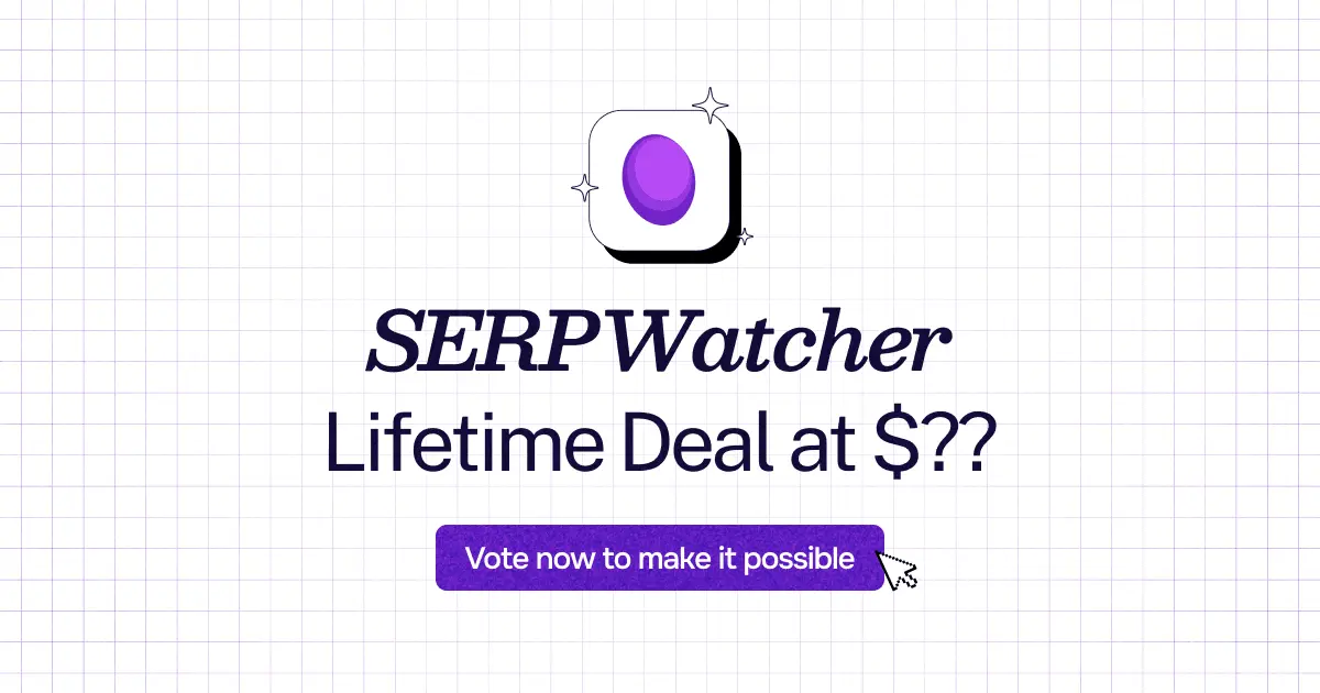 SERPWatcher Lifetime Deal: One-Time Payment, Lifetime Access