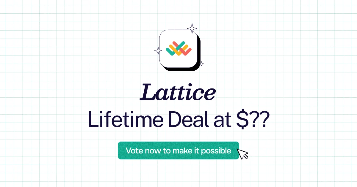 Lattice Lifetime Deal: Say Goodbye to Monthly Fees
