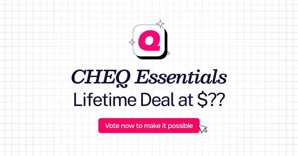 CHEQ Essentials Lifetime Deal: Eliminate Subscriptions