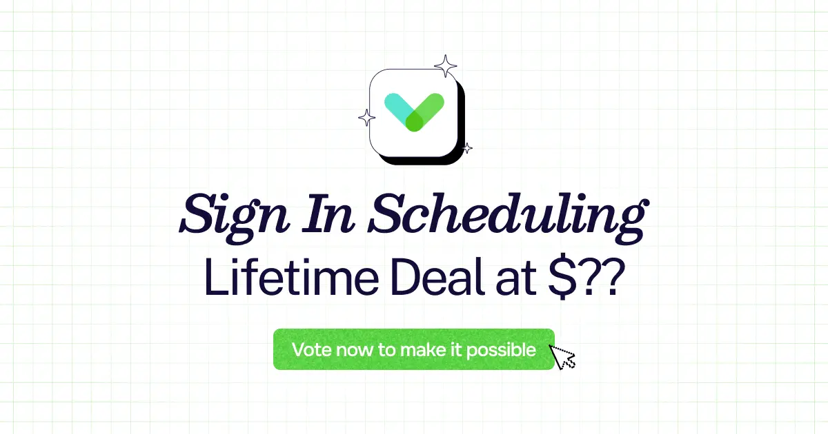 Sign In Scheduling Lifetime Deal: No More Recurring Expenses