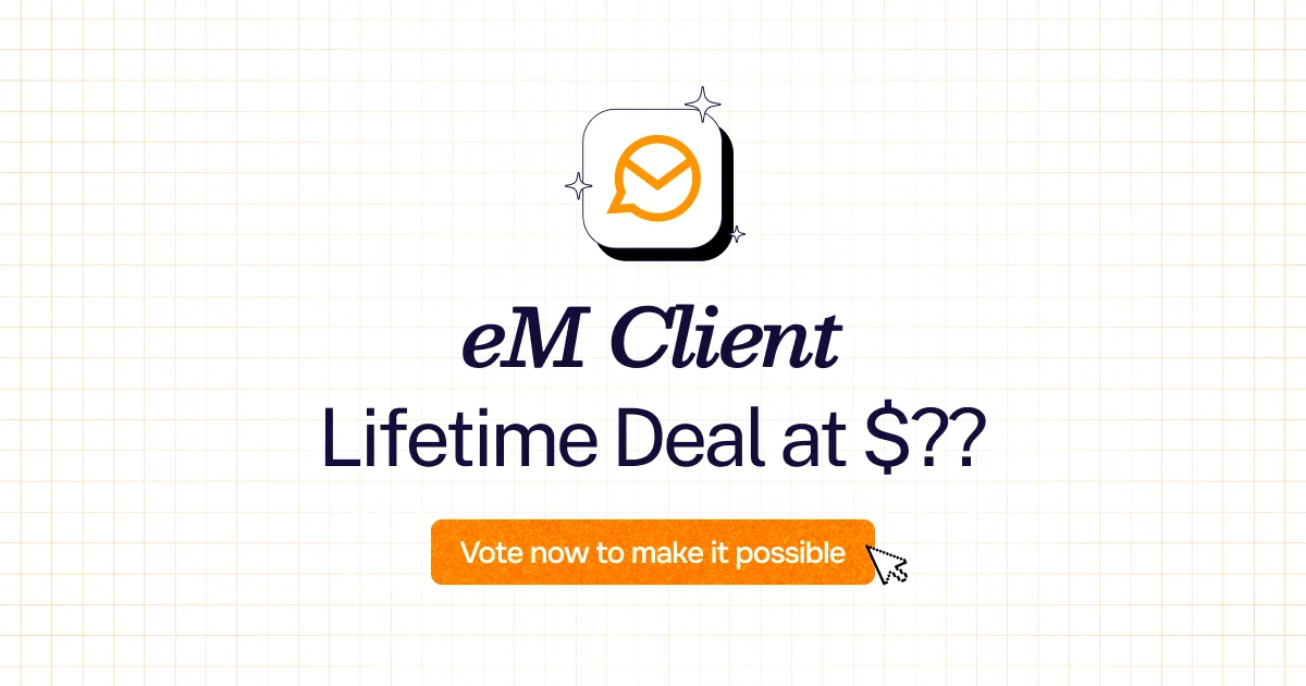 eM Client Lifetime Deal: Escape Recurring Payments Forever
