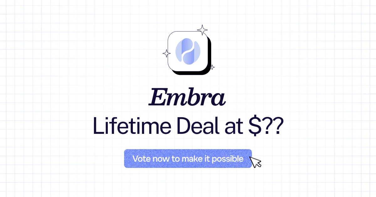 Embra Lifetime Deal: No More Recurring Expenses