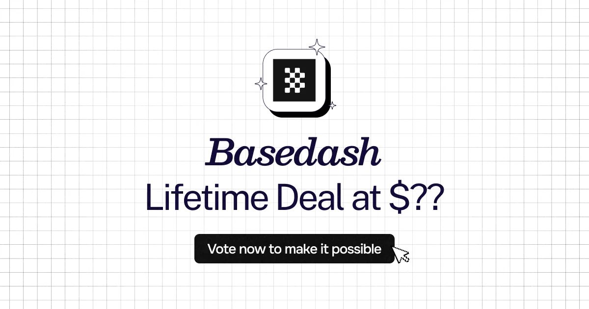 Basedash Lifetime Deal: Say Goodbye to Monthly Fees